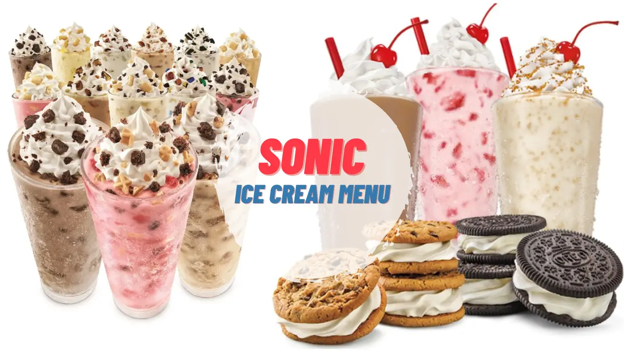 Sonic Ice Cream Menu and Prices 2025 Sweet Treats