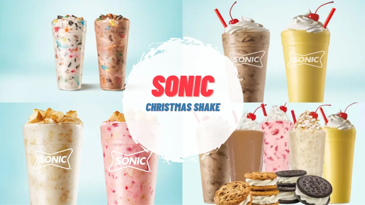 Sonic Christmas Shake: Best 3 Seasonal Shakes in 2025